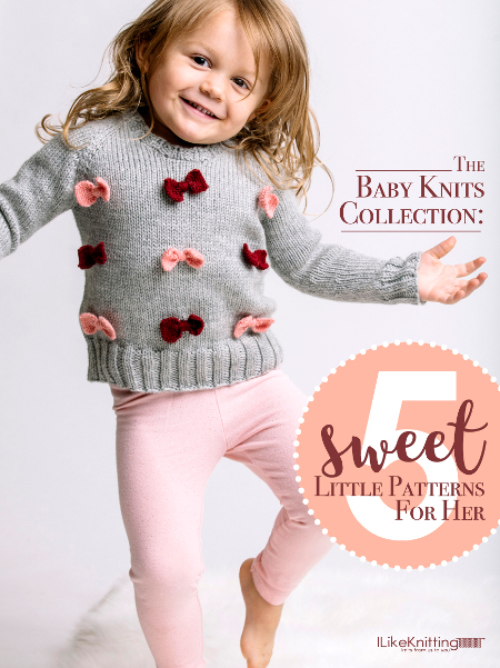 The Baby Knits Collection: Sweet Little Patterns for Her – I Like Knitting