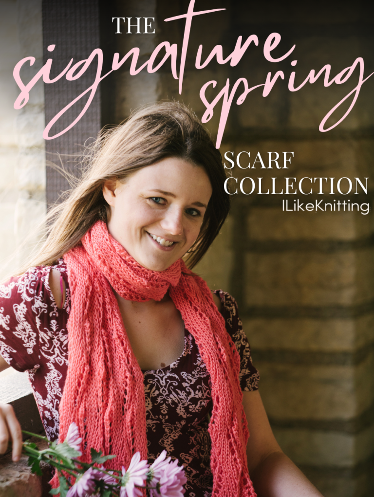 The Signature Spring Scarf Collection from I Like Knitting! - I Like ...